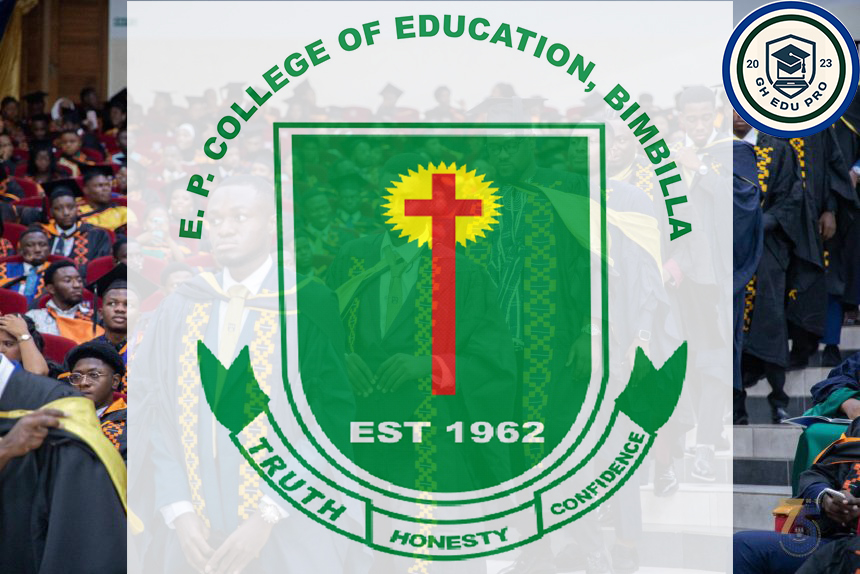 EP College of Education, Bimbilla Releases 2025/2026 Admission List ...