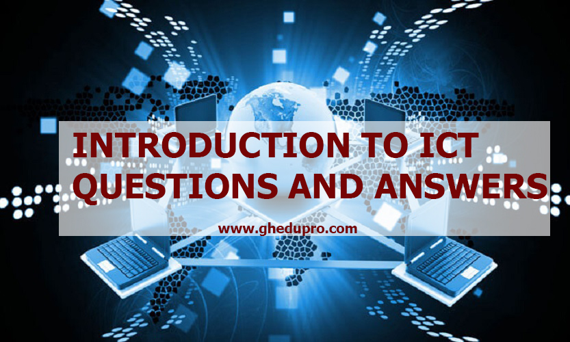 Introduction to Information and Communications Technology Questions And ...