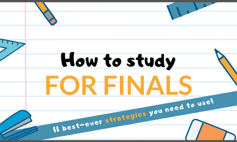 Best Ways to Study for Your Final Exams - ghedupro.com